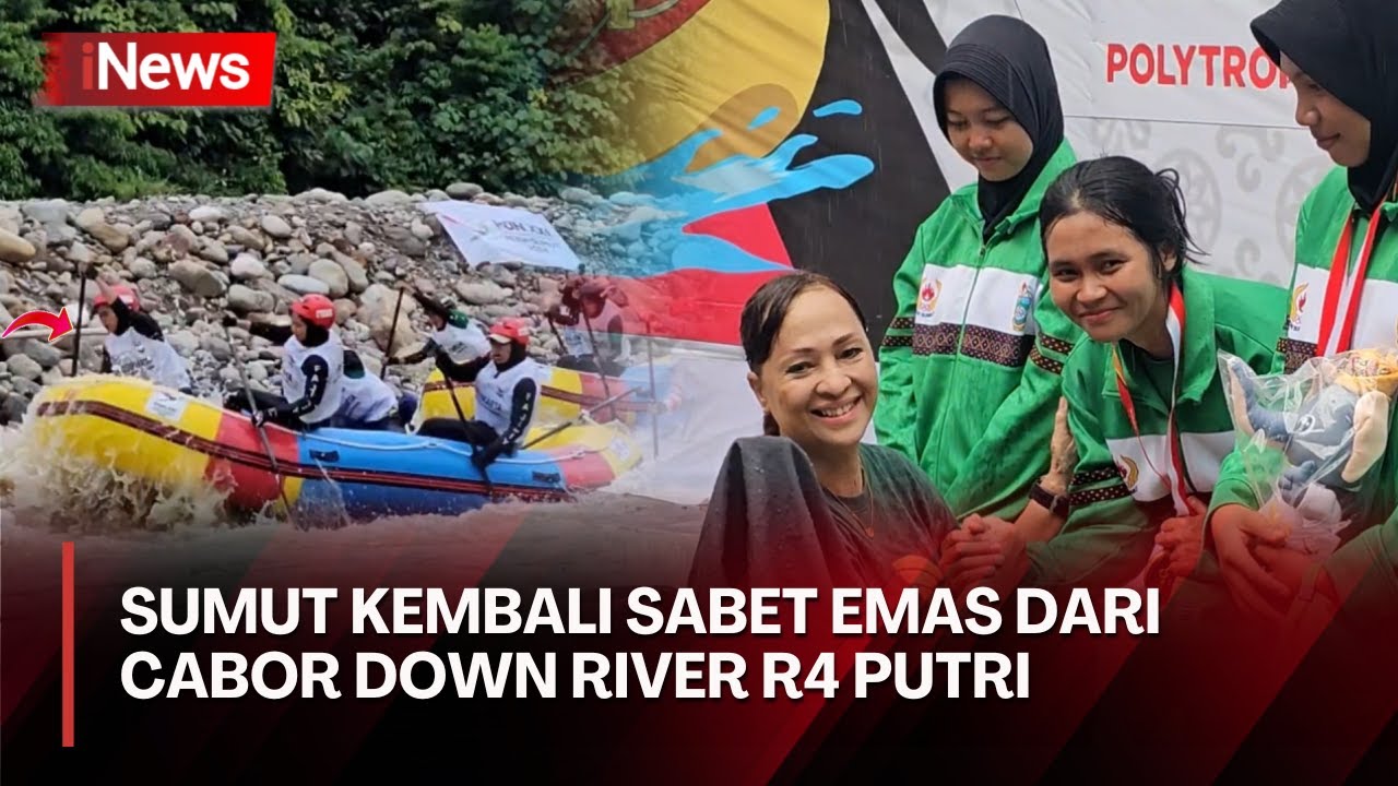 Sumut Tambah Koleksi Medali Emas dari Cabor Arung Jeram Down RIver R4 ...