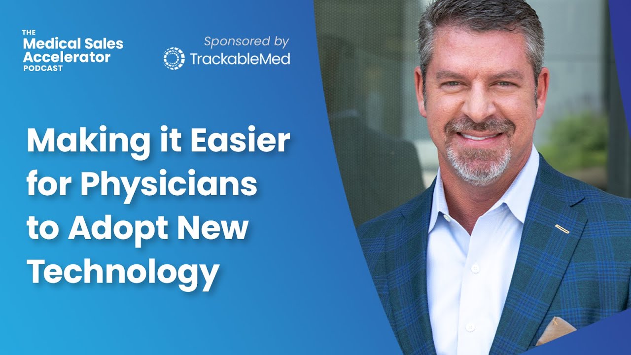 Making it Easier for Physicians to Adopt New Technology with Dr. Keith ...