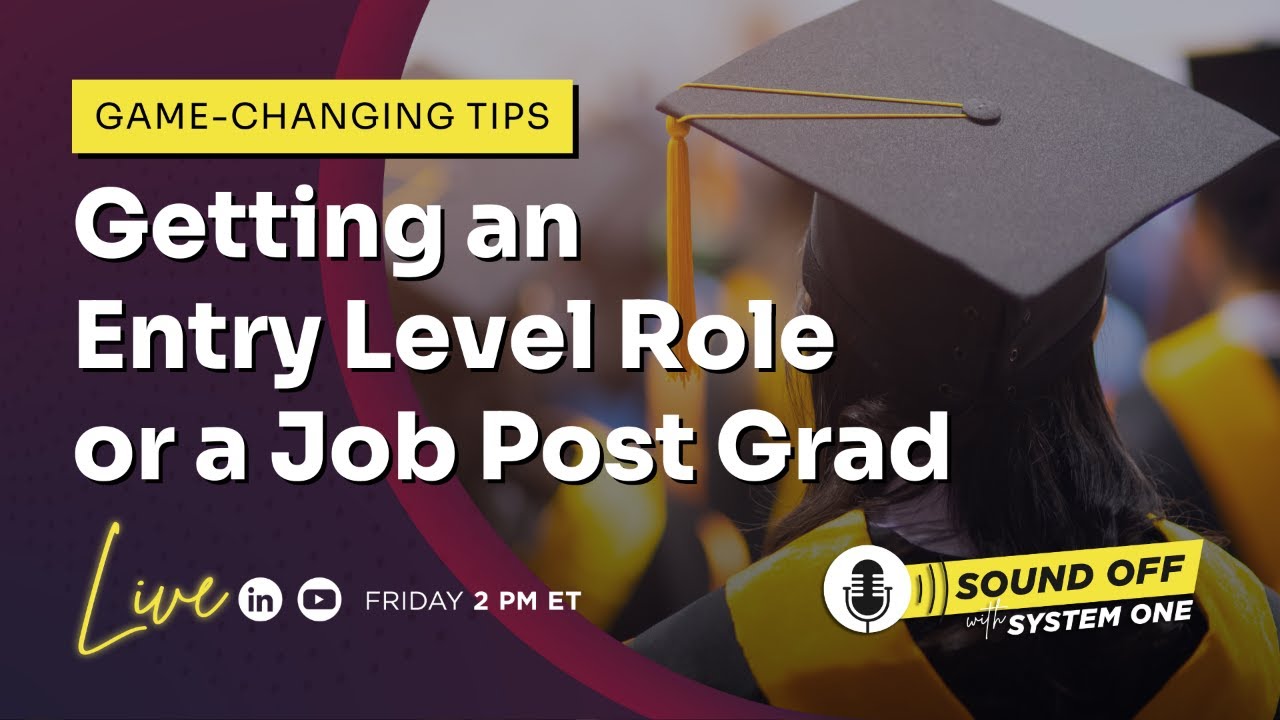 Getting an Entry Level Role or a Job Post Grad - YouTube