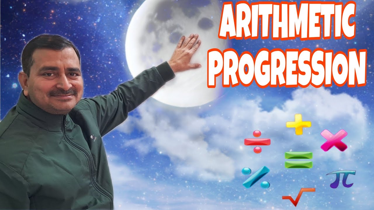 ARITHMETIC PROGRESSION || MATHS WITH VISHAL SIR. - YouTube