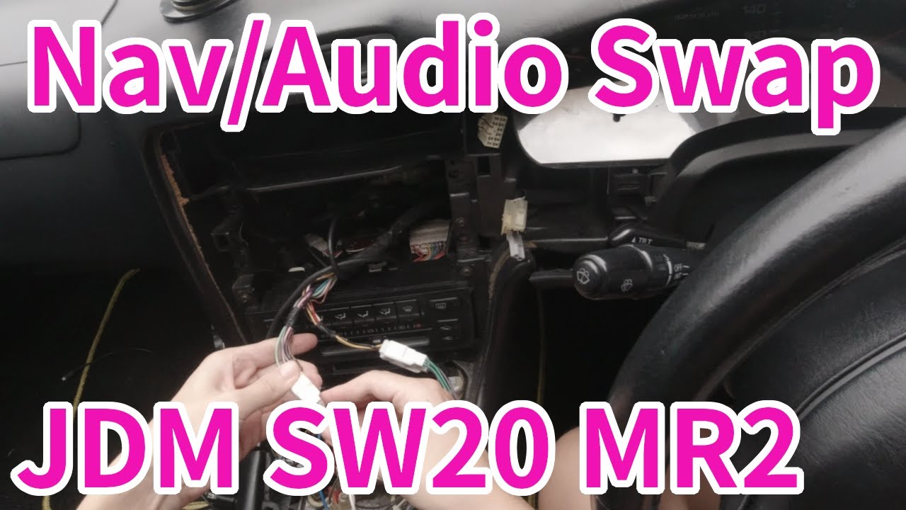 [MR2 How to Guide] Replacing your Navigation or Audio in your SW20 ...