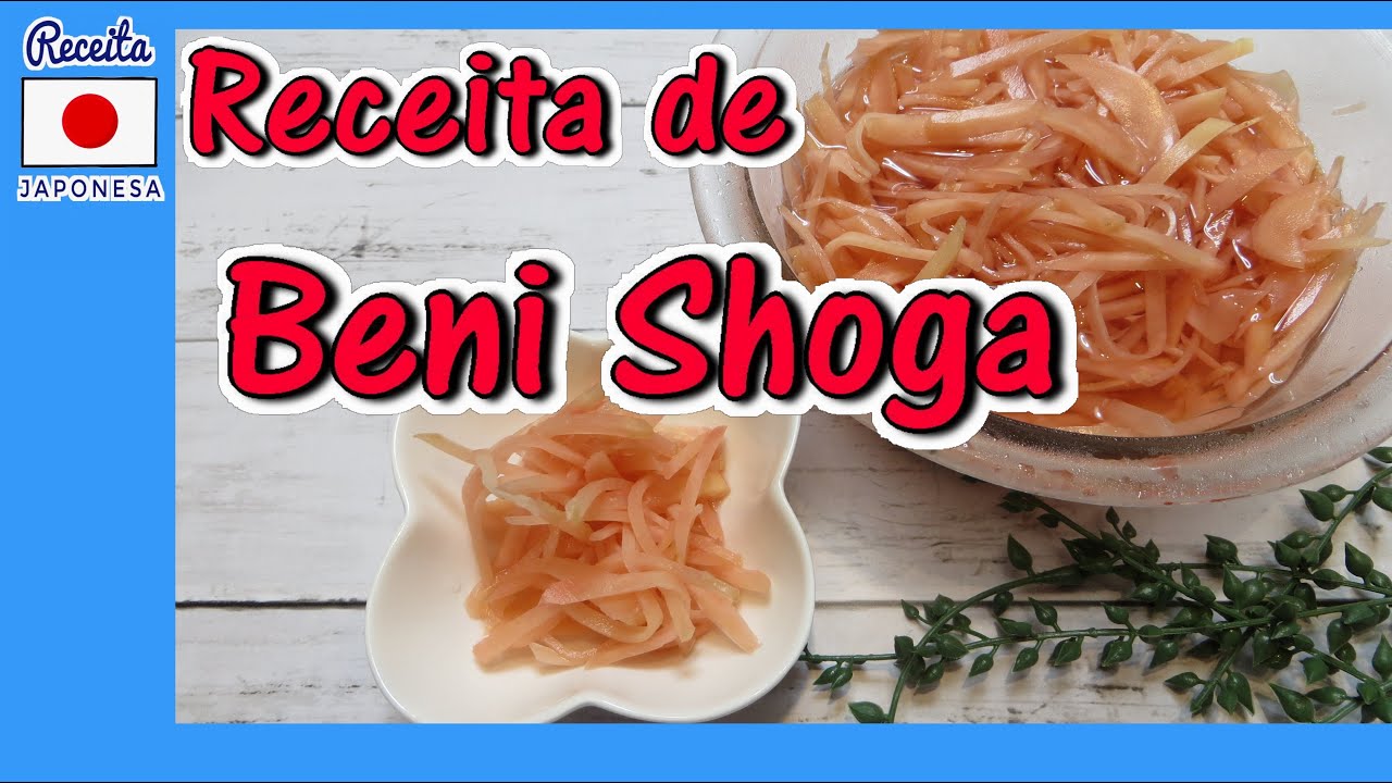 Receita de Beni Shoga (conserva de gengibre marinado no vinagre ...