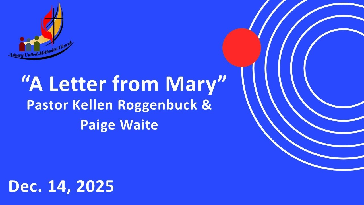 A Letter from Mary (Pastor Kellen Roggenbuck & Paige Waite) - December ...