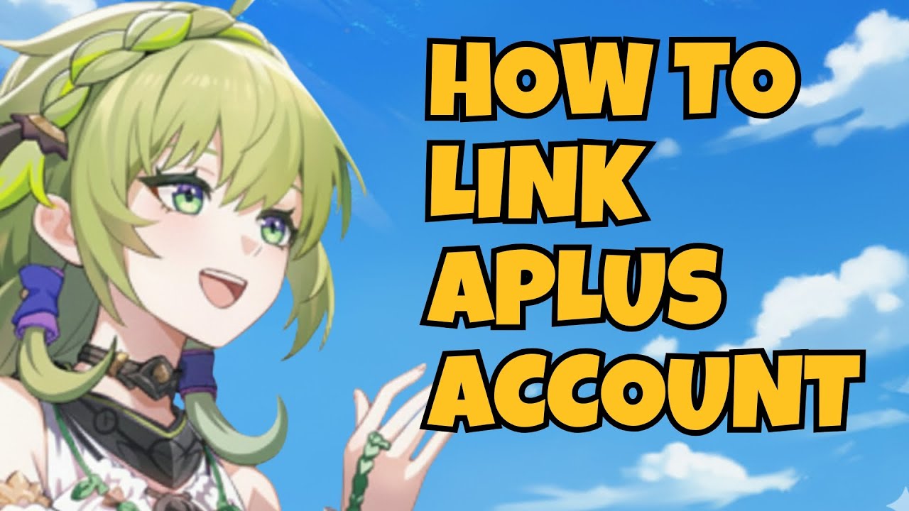 How to Link APlus Account with Blue Protocol Star Resonance - YouTube