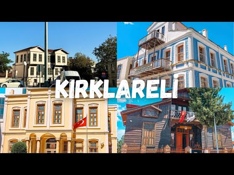 KIRKLARELİ GEZİ REHBERİ - KIRKLARELİ GEZİLECEK YERLER