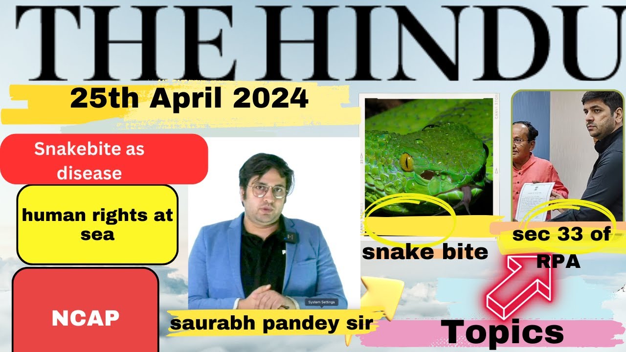 The Hindu Editorial & News Analysis II 25th April 2024 II Daily current ...
