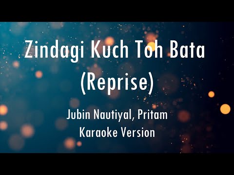 Zindagi Kuch Toh Bata (Reprise) | Bajrangi Bhaijaan | Karaoke With Lyrics | Only Guitra Chords...