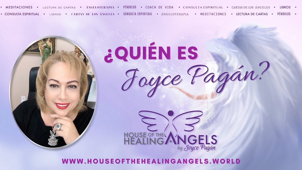 ¿Quién es Joyce Pagán? Descubre su Conexión con los Ángeles - YouTube