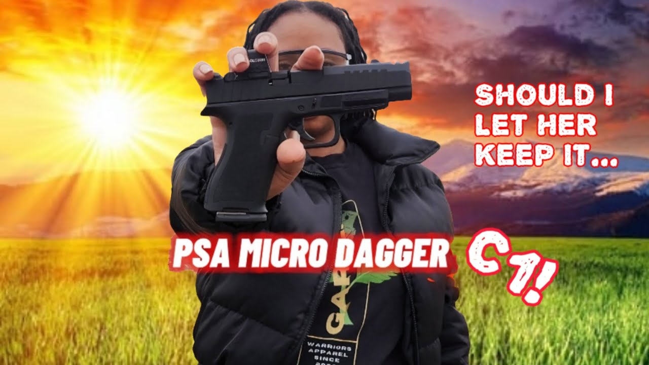 Deciding on the PSA DAGGER MICRO C1? Watch This First! (2024) - YouTube