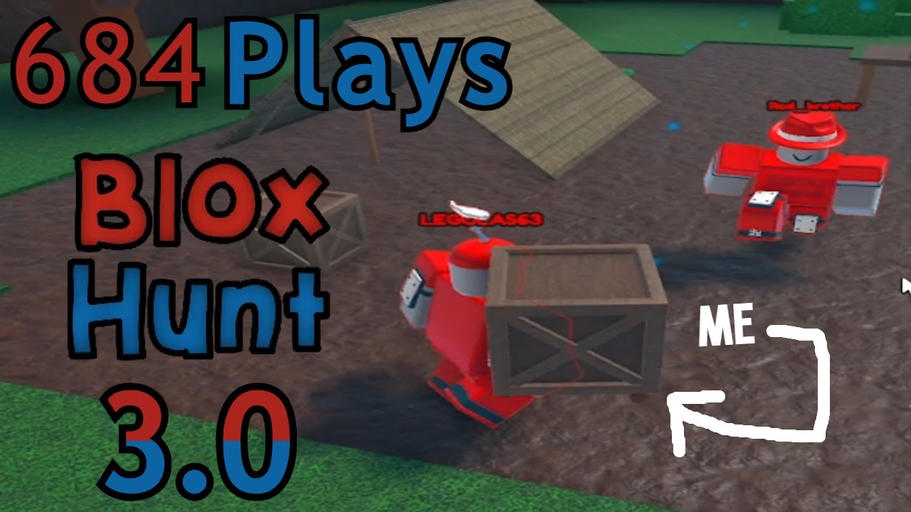 684 Plays Blox Hunt 3.0 - YouTube