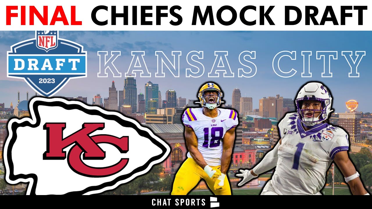 FINAL Kansas City Chiefs Mock Draft Before 2023 NFL Draft Ft. Quentin ...