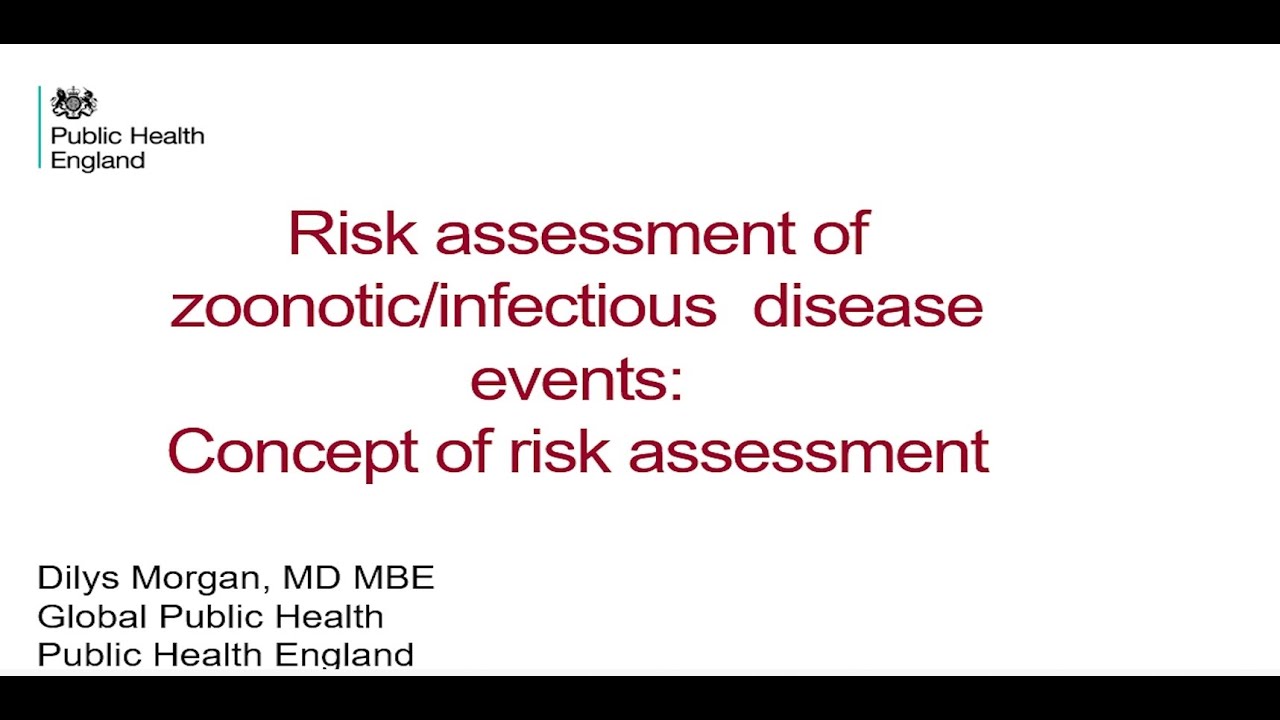 Presentation 1: Risk assessment of zoonotic/infectious disease events ...