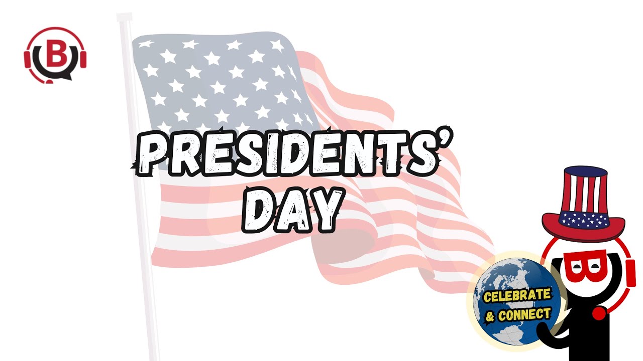 Celebrate & Connect: Presidents' Day - YouTube