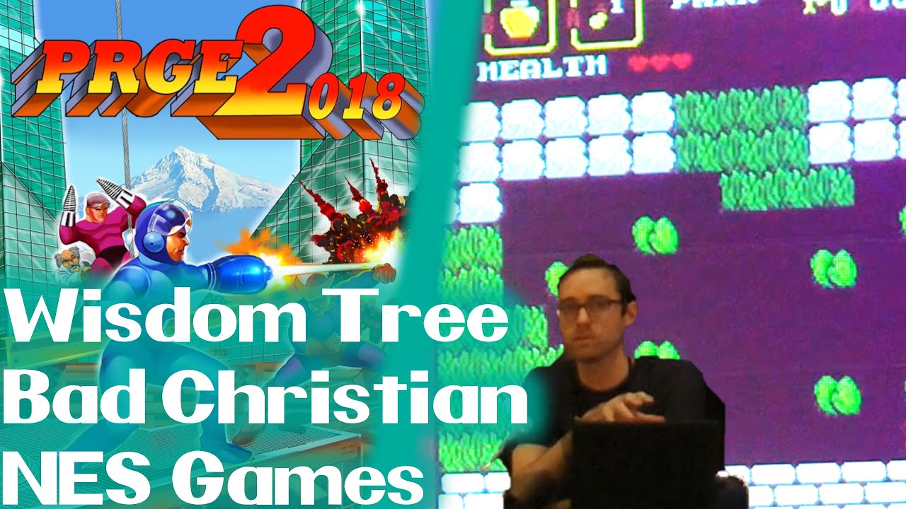 PRGE 2018 - Wisdom Tree! Bad Unlicensed Christian NES Games - Portland ...