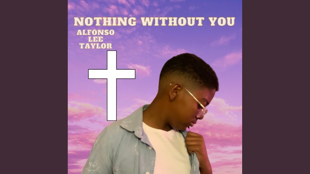 Nothing without You - YouTube
