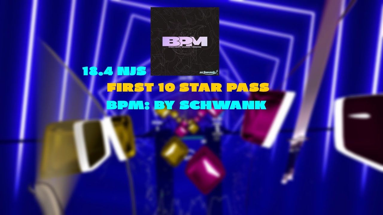 10 Stars! BPM [Ranked Beat Saber Pass] - YouTube