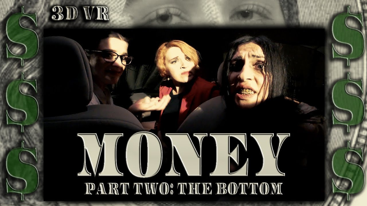 Money VR - The Bottom (Part 2 of 8) | VR Immersive - YouTube