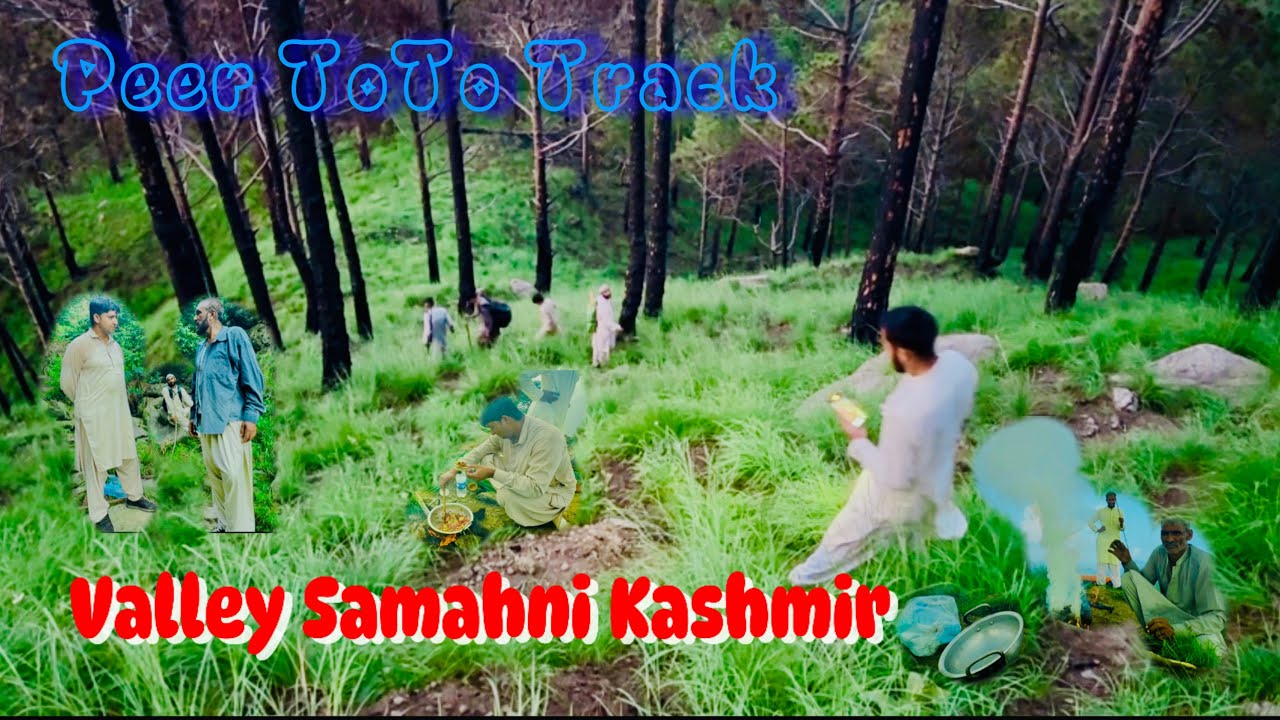 Beautiful Valley of Kashmir Samahni Valley || very beautiful track in ...