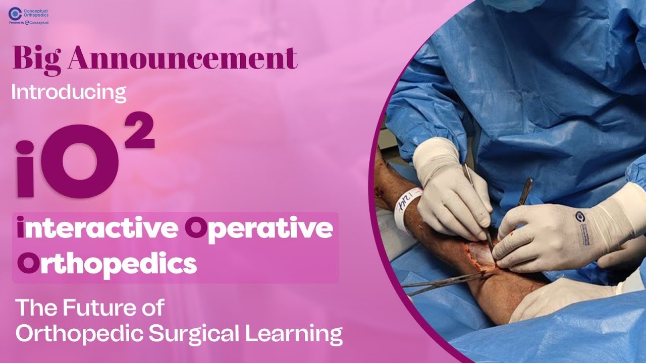 Introducing iO²: interactive Operative Orthopedics Mentorship ...