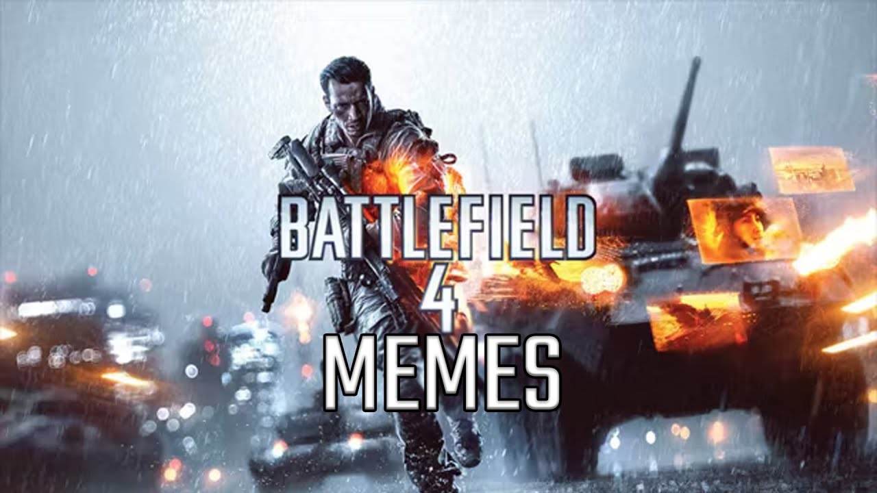 BF4 memes - YouTube