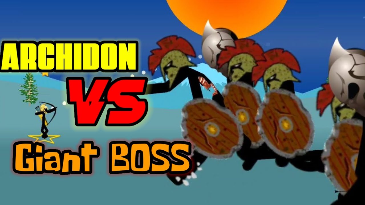 Solo Archidon VS Giant Boss | Stick War Legacy - YouTube