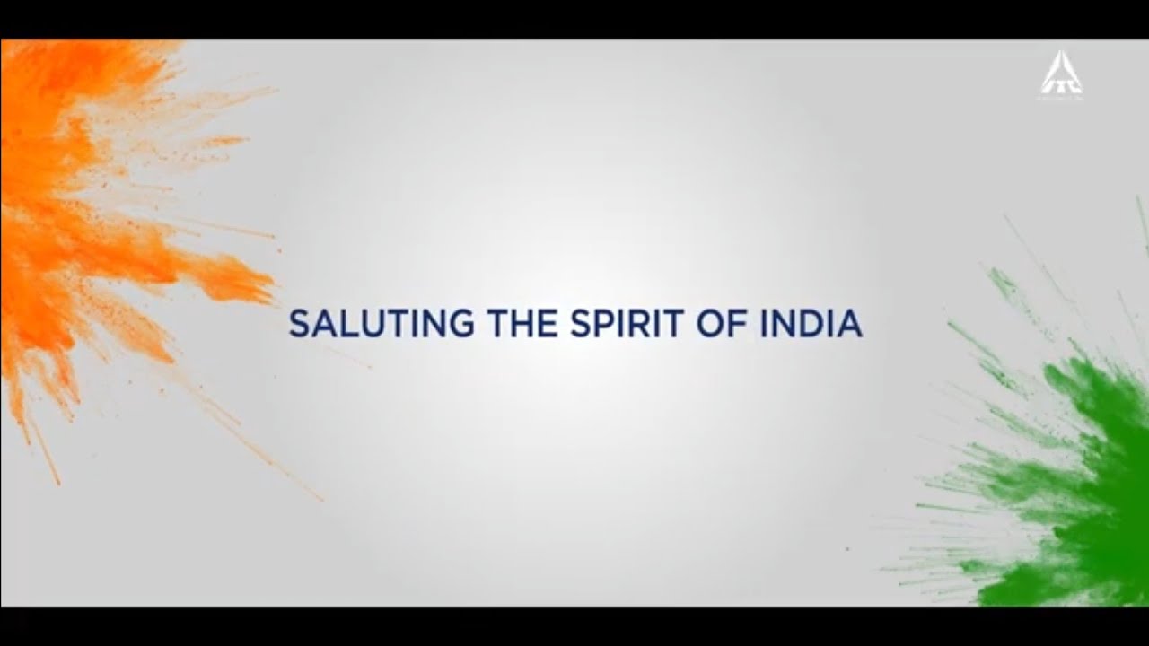 Saluting the spirit of India, #TheITCWay - YouTube