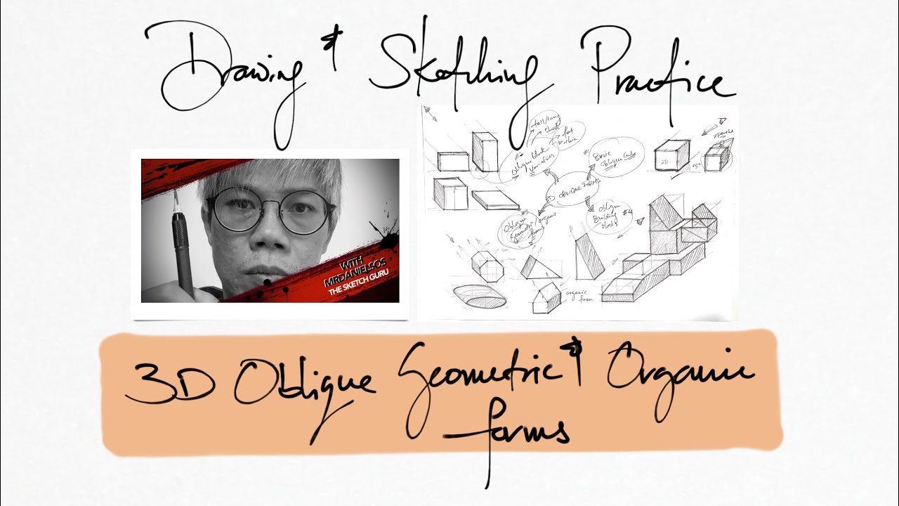 (6) Drawing & Sketching Practice - 3D Oblique Geometric & Organic Forms ...