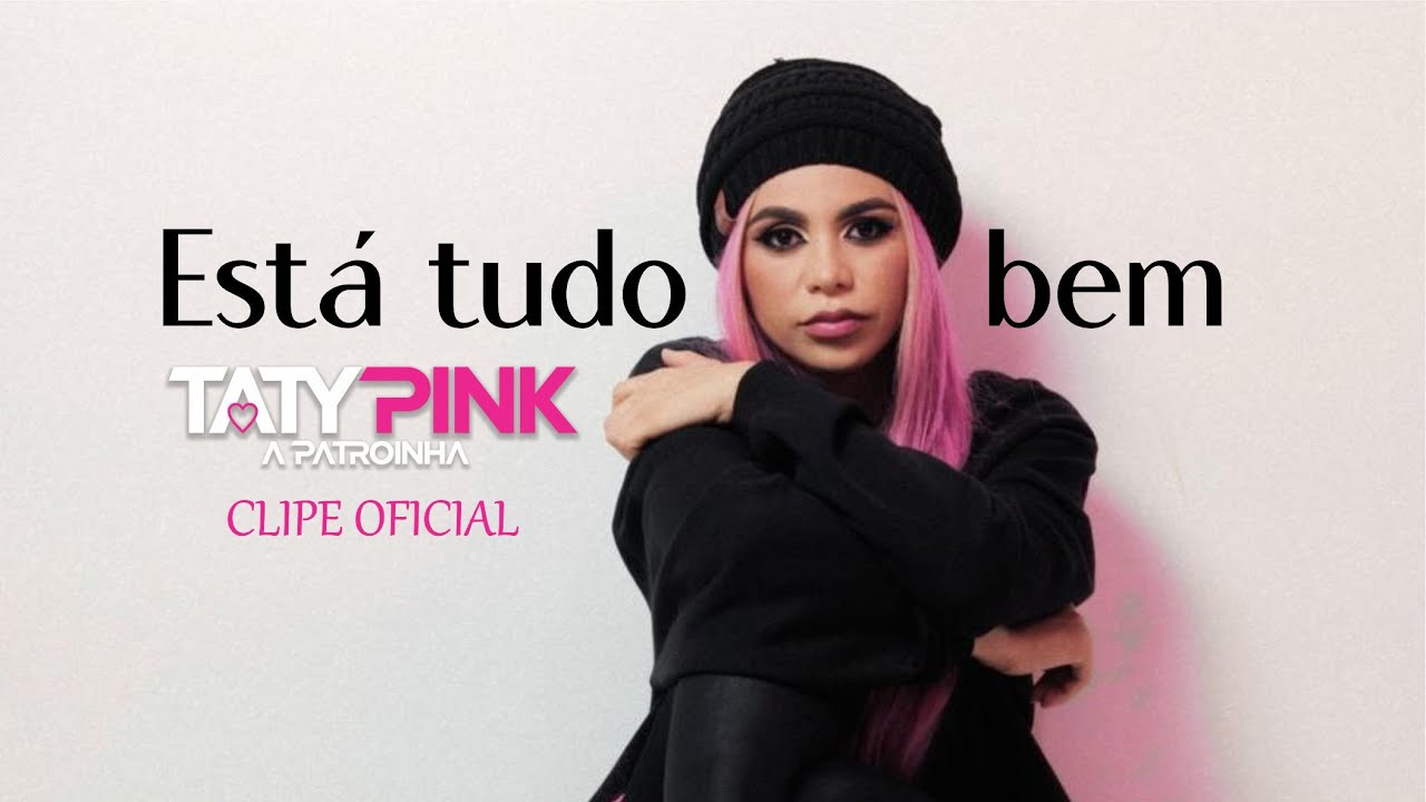 Está Tudo Bem - Taty Pink (cover) - YouTube