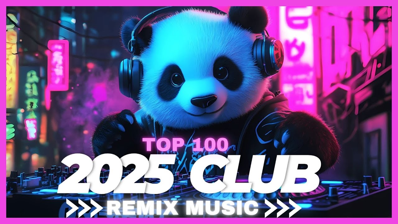 Remixes Of Popular Songs Latest Mix 2025 | Best Dj Edm Dance Party ...