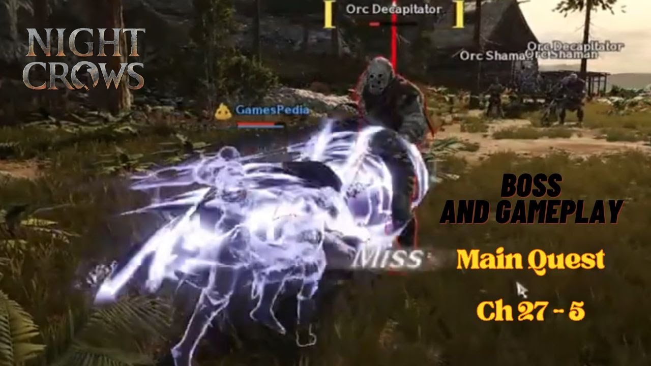 Main Quest Night Crows Ch 27 - 5 Attak Boss And Gameplay - YouTube