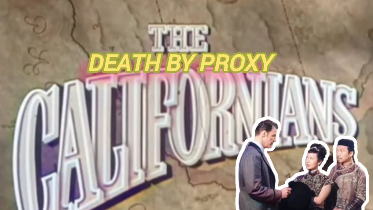 THE CALIFORNIANS - DEATH BY PROXY - YouTube