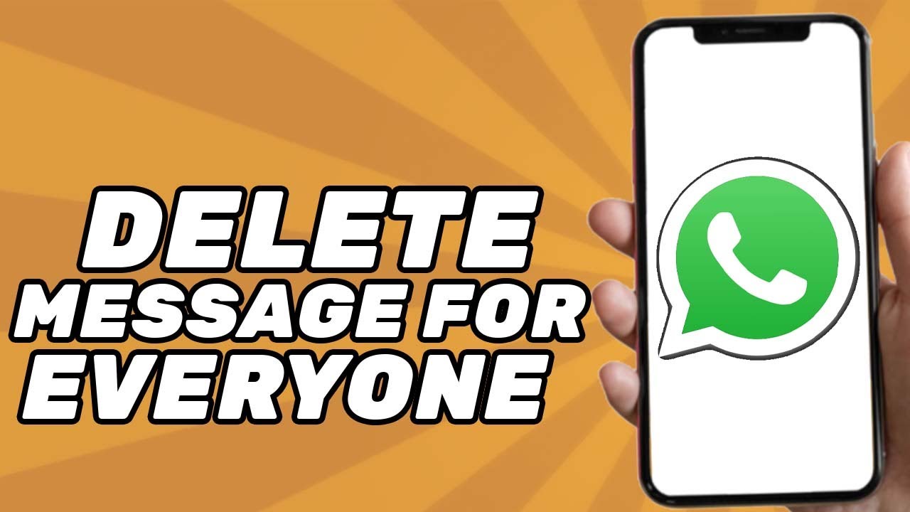 How to Delete Whatsapp Message For Everyone if Deleted for Me (2025 ...