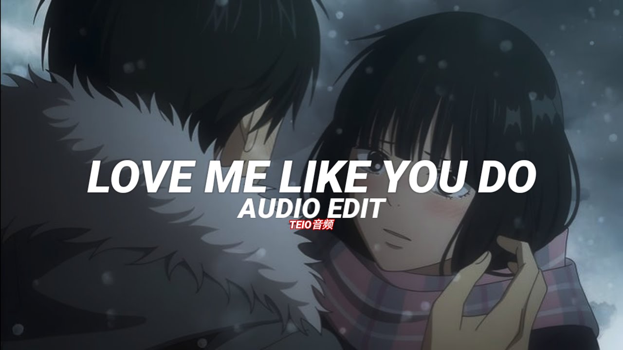 love me like you do (tiktok version) - ellie goulding [edit audio ...