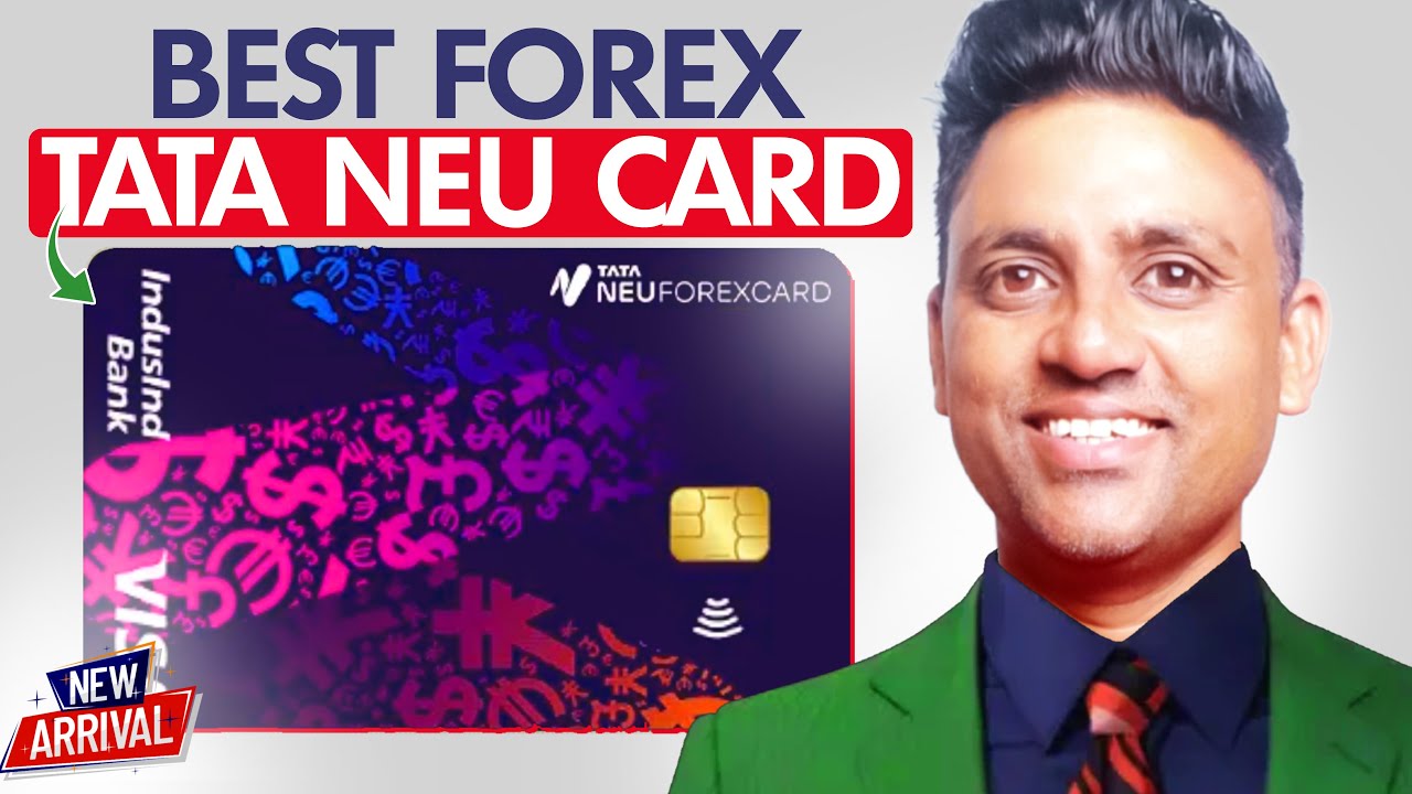 Best Forex Card In India | Tata Neu IndusInd Bank Forex Card | FOREX ...