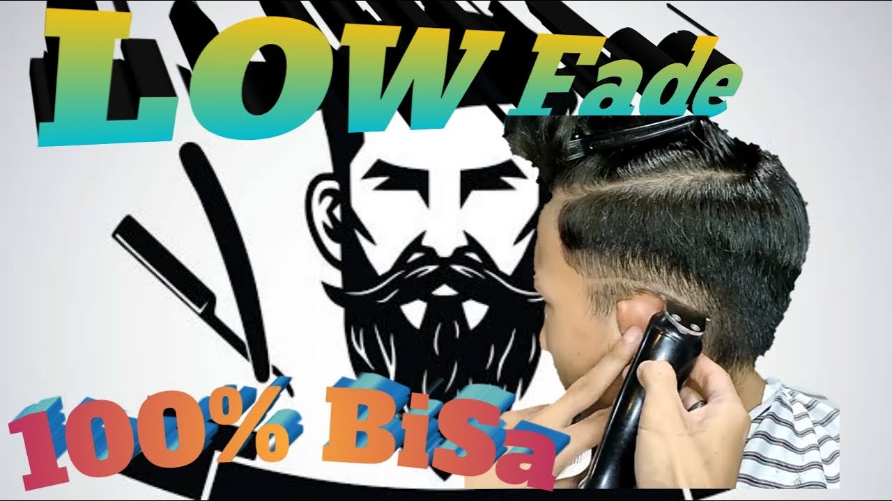 Cara potong rambut pria || Low fade || dengan teknik mudah di pahami# ...