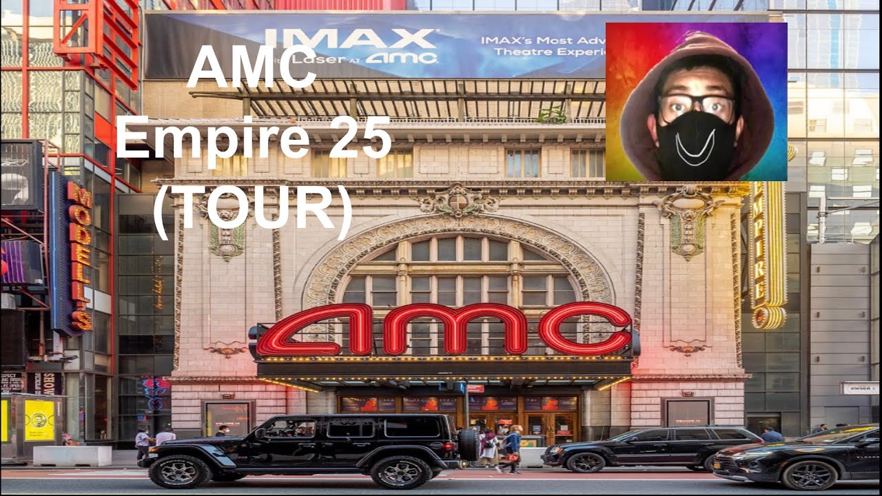 AMC Empire 25 (TOUR) - YouTube