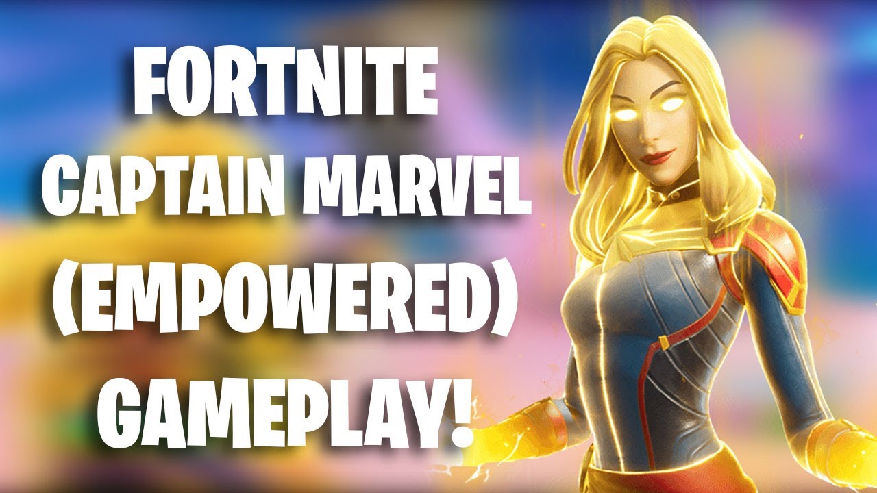 Fortnite - *NEW* CAPTAIN MARVEL (EMPOWERED) GAMEPLAY! (Fortnite x ...