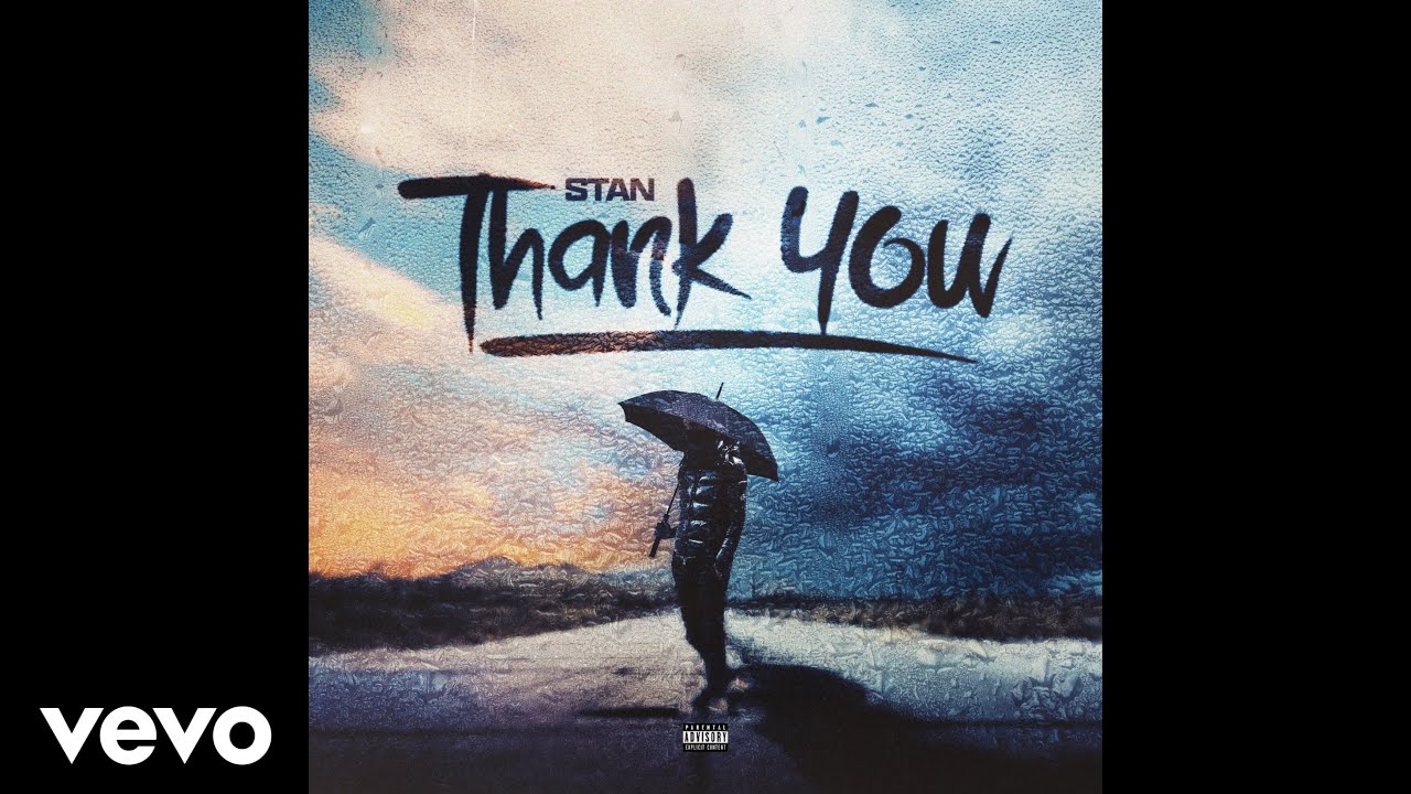 Stan - Thank You (Official Audio) - YouTube