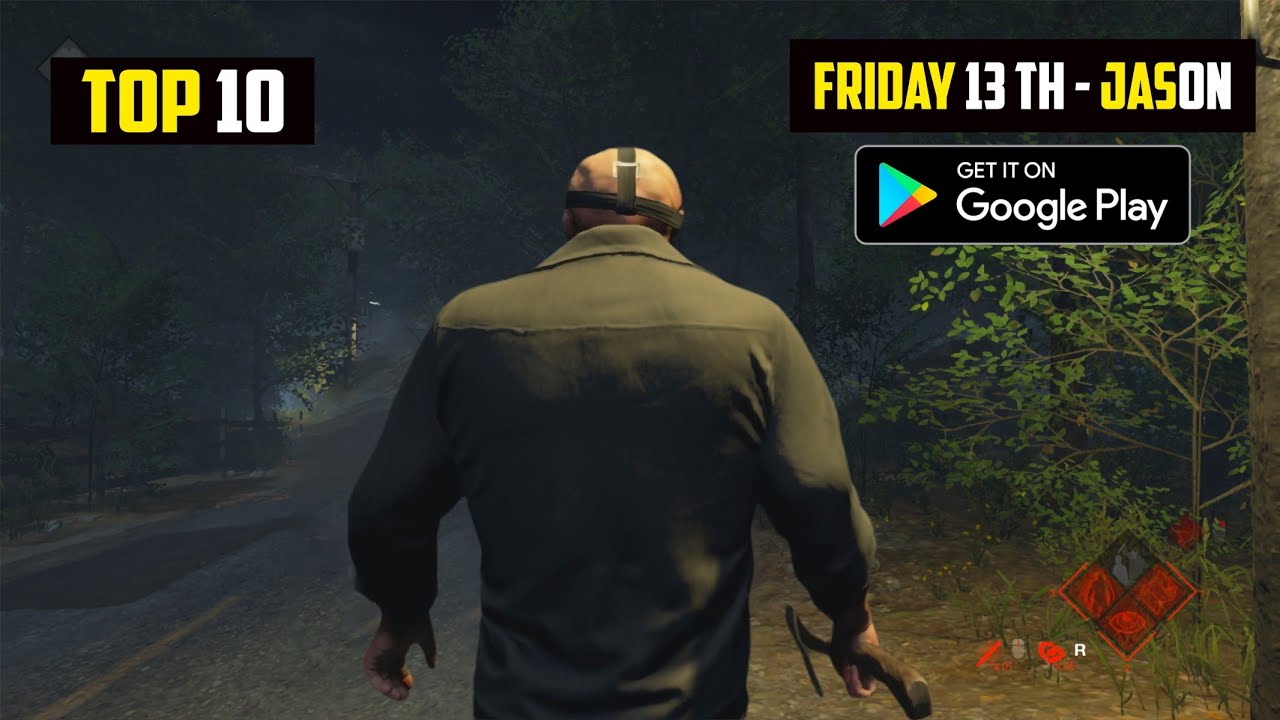 TOP 10 FRIDAY 13TH JASON GAMES FOR ANDROID | TOP 10 HIGH GRAPHICS ...
