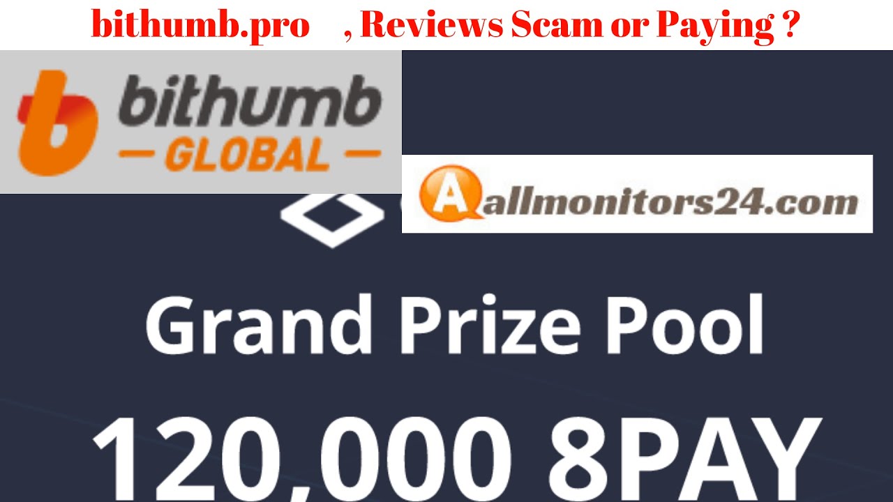 bithumb.pro, Reviews Scam Or Paying ? - YouTube