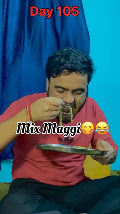 Day 105…😋maggie ☺️ #youtubeshorts #minivlog #vlog #shorts - YouTube