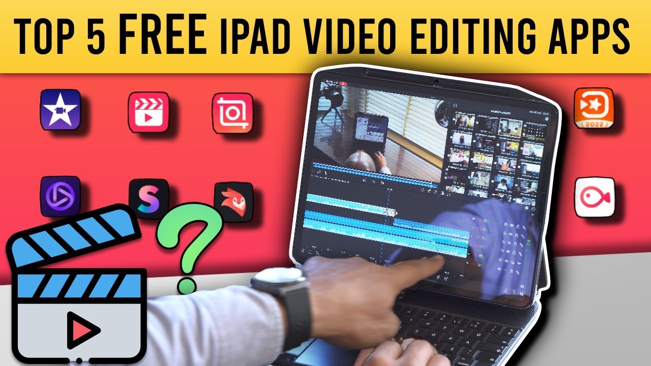 Top 5 FREE Video Editing Apps for iPad - YouTube