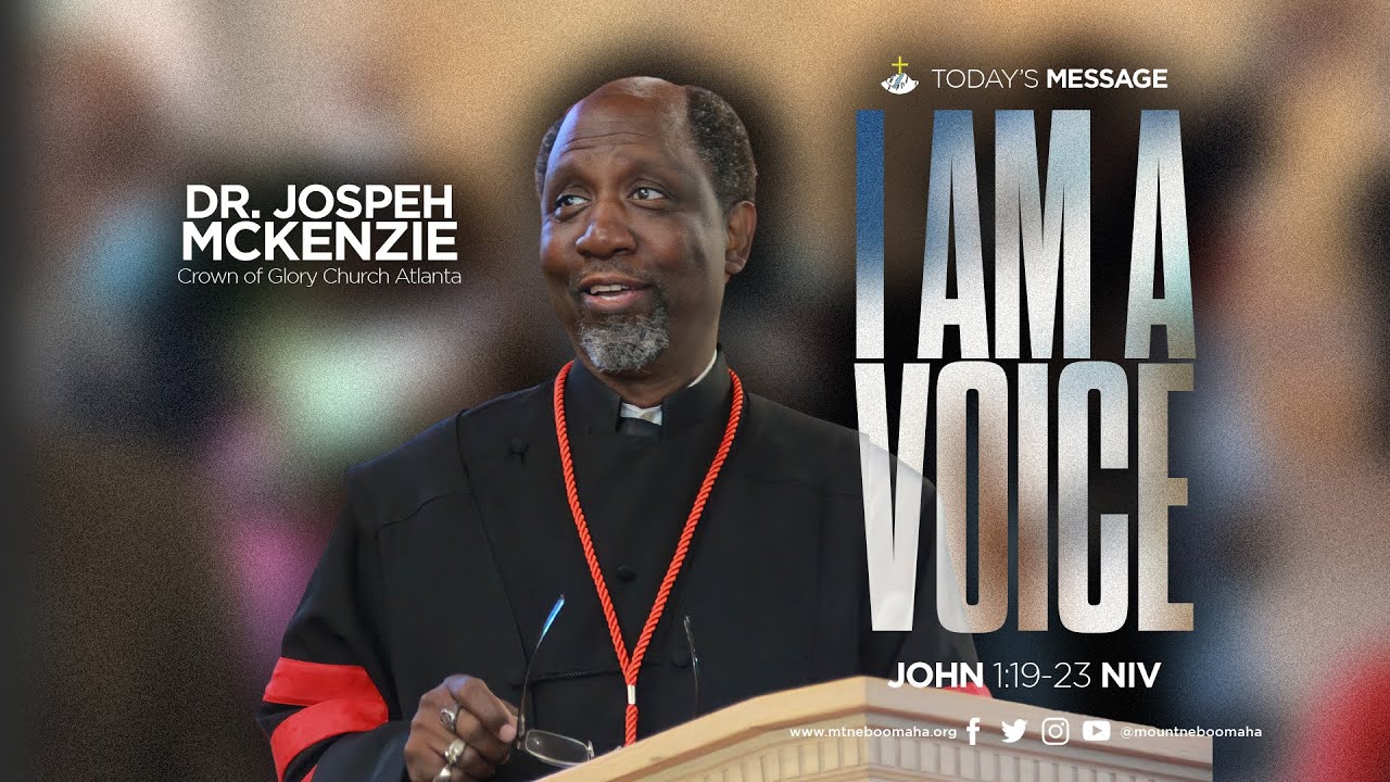 I Am A Voice John 1 19 23 NIV Dr Joseph McKenzie YouTube I Am A Voice John 1 19 23 NIV Dr Joseph McKenzie YouTube
