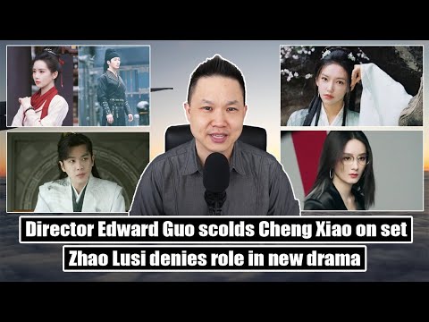 Joy of Life S2/ Kill My Sins/ Edward Guo scolds Cheng Xiao/ Zhao Liying, Zhao Lusi, Crystal Liu ...