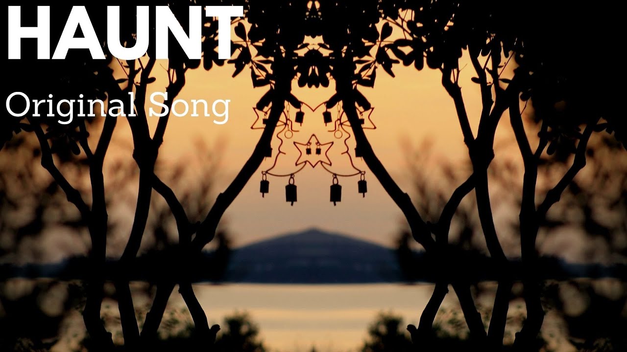 Haunt (Original Song) - YouTube