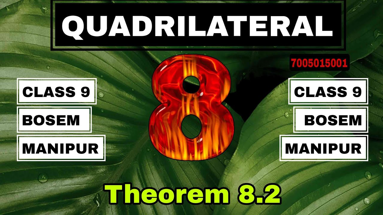 Theorem 8.2 | QUADRILATERAL | CHAPTER 8 | CLASS 9 | BOSEM | MATHS ...