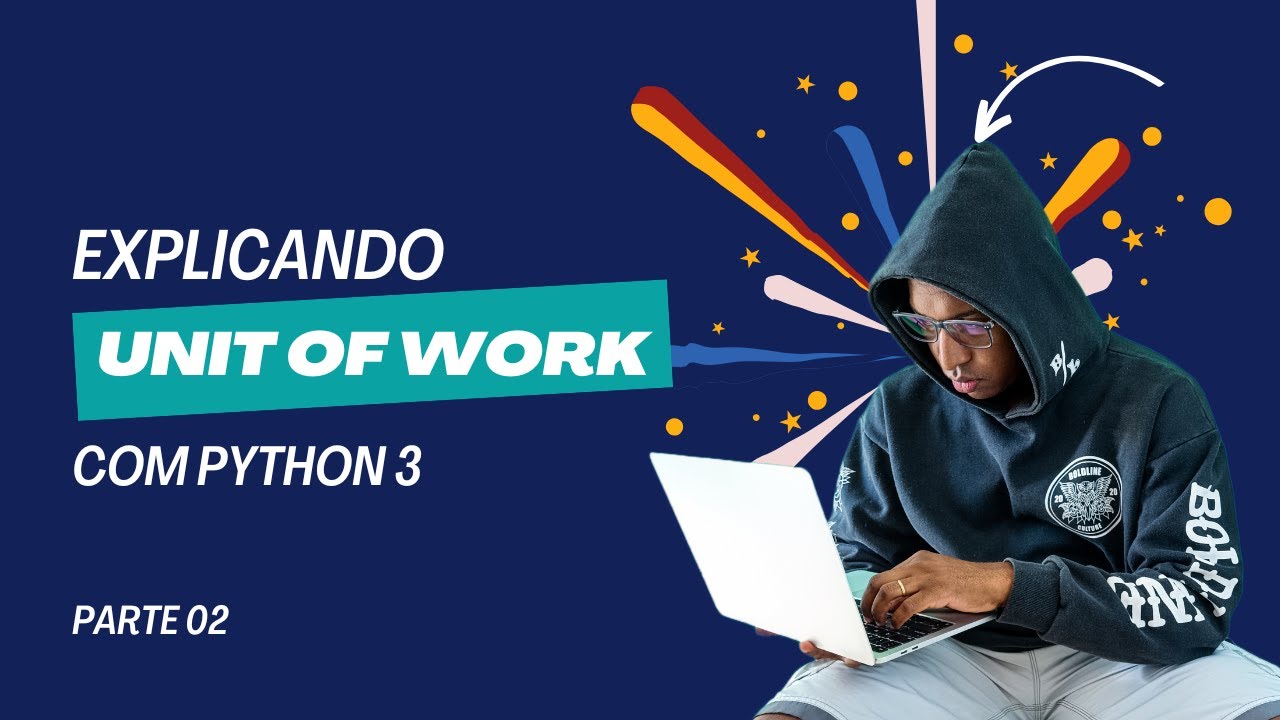 02 - Padrão Unit Of Work (uow) - Ambiente de desenvolvimento #python #designpatterns - YouTube