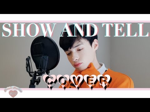 Show & Tell - Melanie Martinez Cover (male cover)