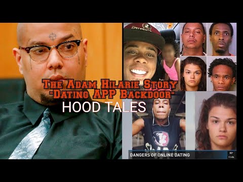 The Adam Hilarie Story "Dating APP Backdoor" |HOOD TALES| - YouTube