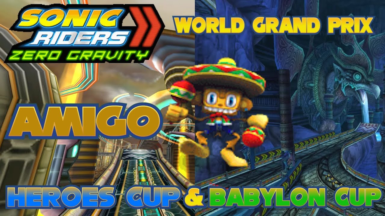 Sonic Riders: Zero Gravity World Grand Prix Heroes Cup & Babylon Cup w ...